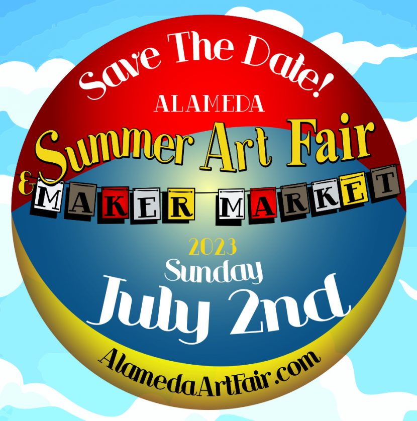 Alameda Summer Art Fair and Maker Market – Sunday July 2nd 2023
